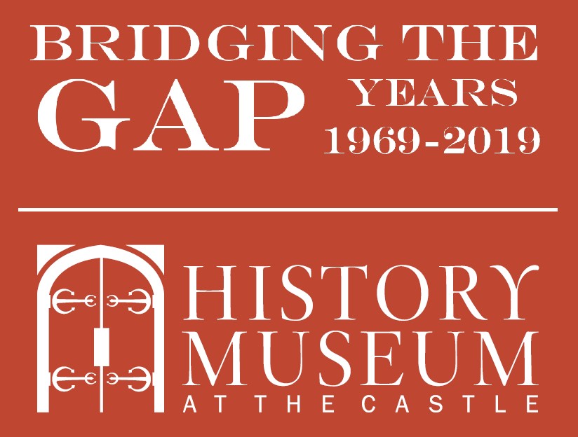 Bridging the GAP Years | History Museum at the Castle